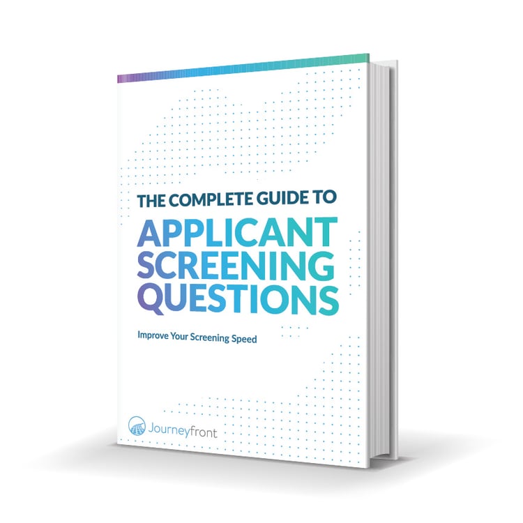 The Complete Guide To Applicant Screening Questions